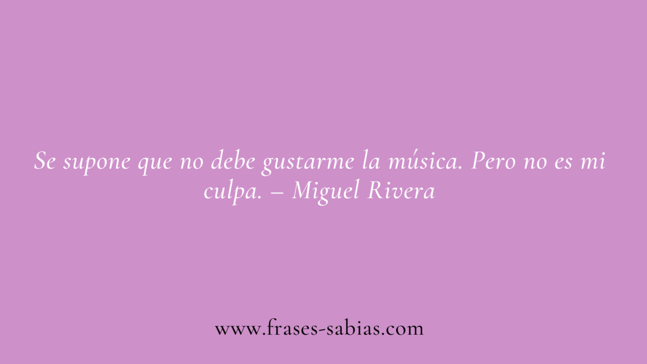Frases de Coco con las que te emocionarás - Frases Sabias