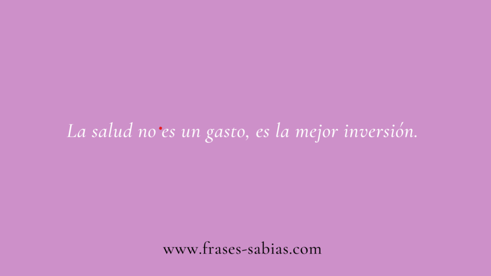 Frases de motivación para la salud - Frases Sabias
